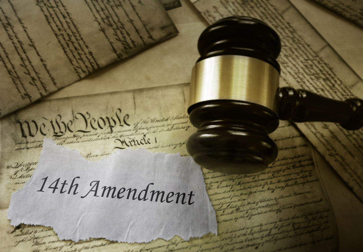 Understanding the 14th Amendment – National Center for Constitutional ...